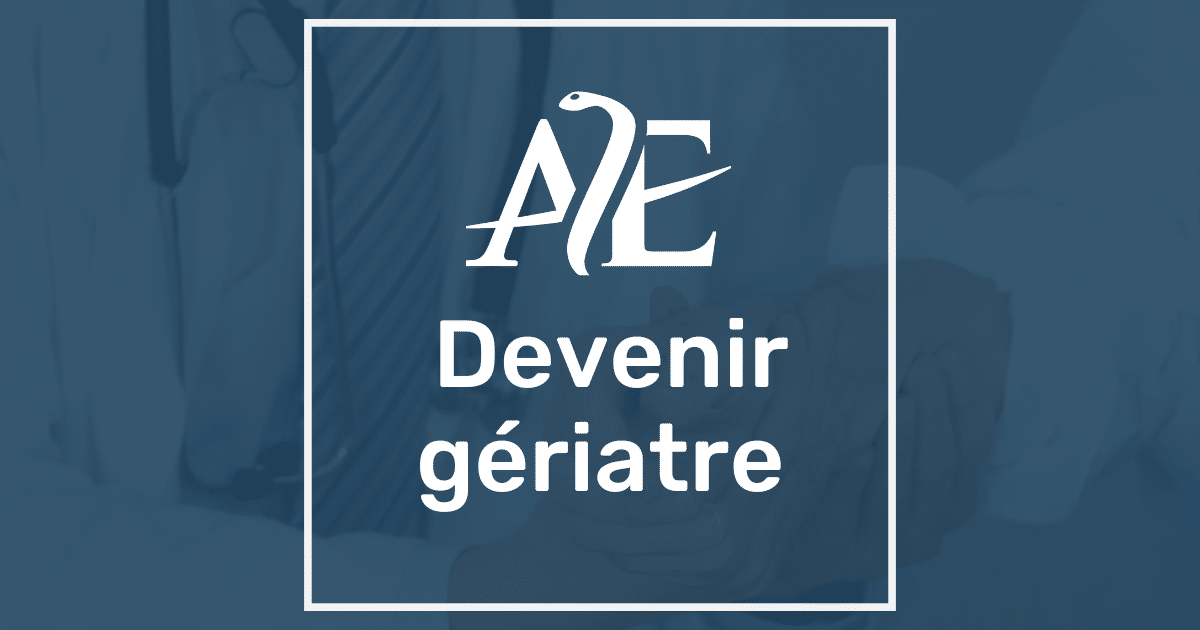 Guide pour Devenir Gériatre - Antémed Epsilon